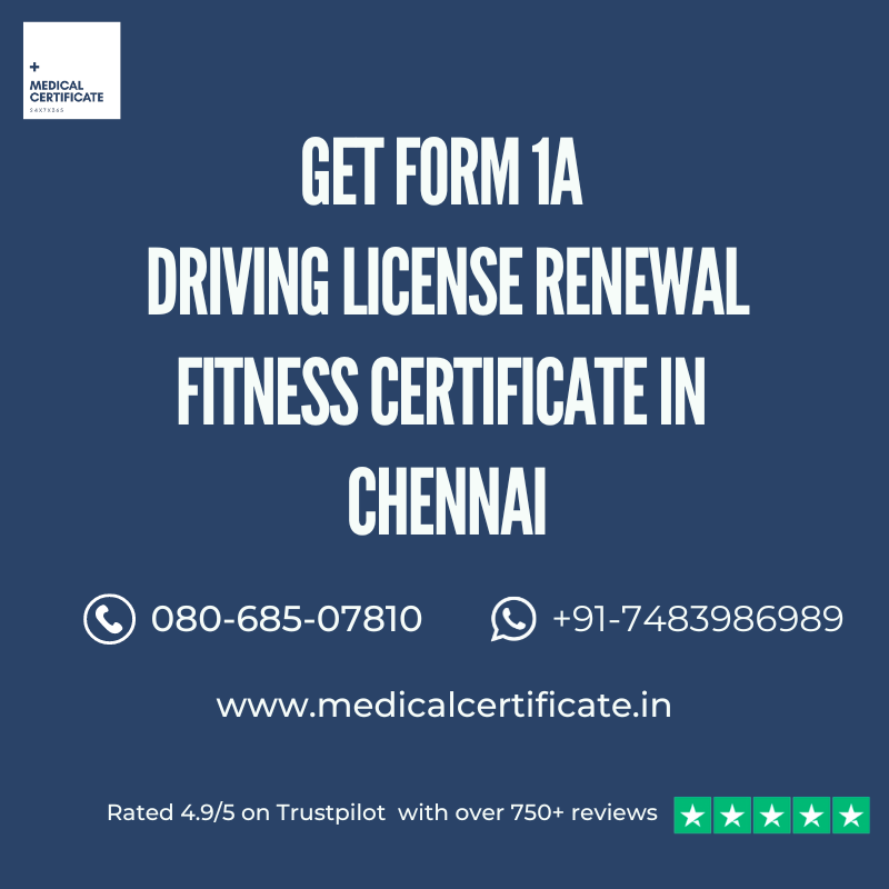 Form 1A Medical Certificate Online in Chennai From Regd Doctors