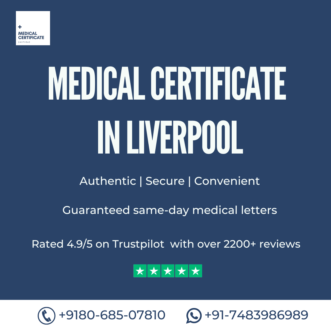 Medical Certificate in Liverpool by Certified Doctors