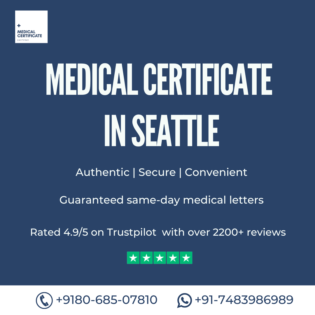 Medical Certificate Online in Seattle from Registered Doctors