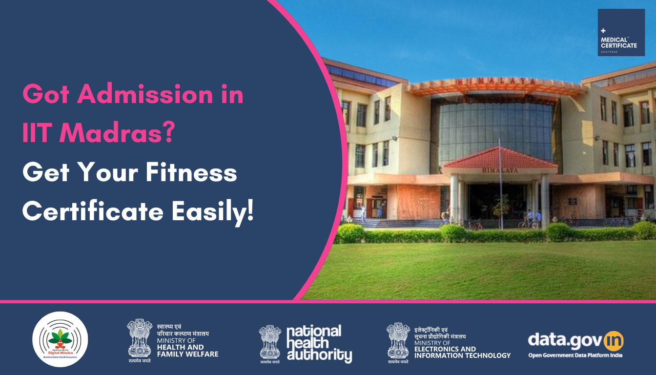 Get Your IIT Madras Fitness Certificate Online at MedicalCertificate.in