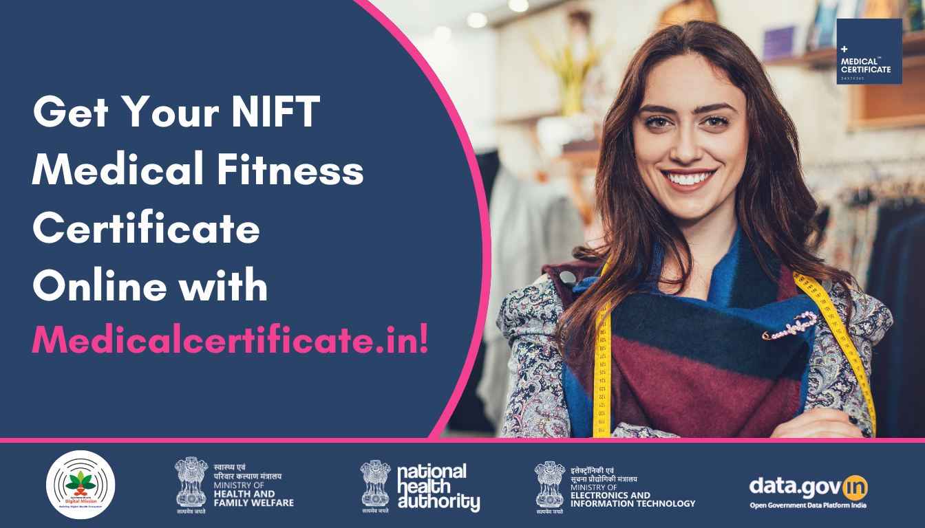 Medical Fitness Certificate for NIFT 2025 - Everything You Need to Know