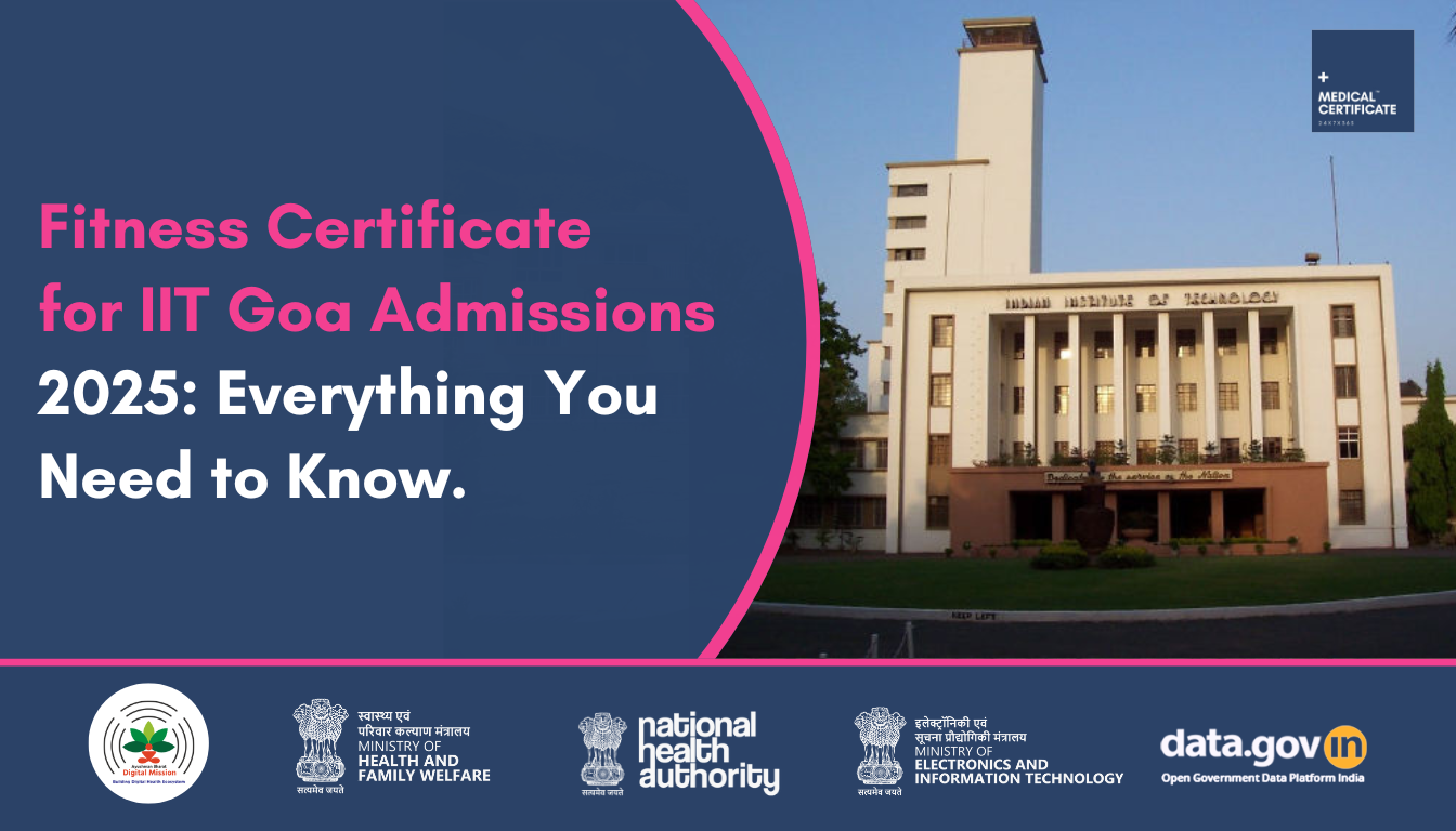 Medical Fitness Certificate for IIT Goa Admissions | Medical Certificate