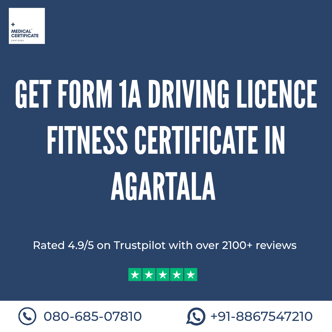 Form 1A Medical Certificate Online in Agartala From Regd Doctors