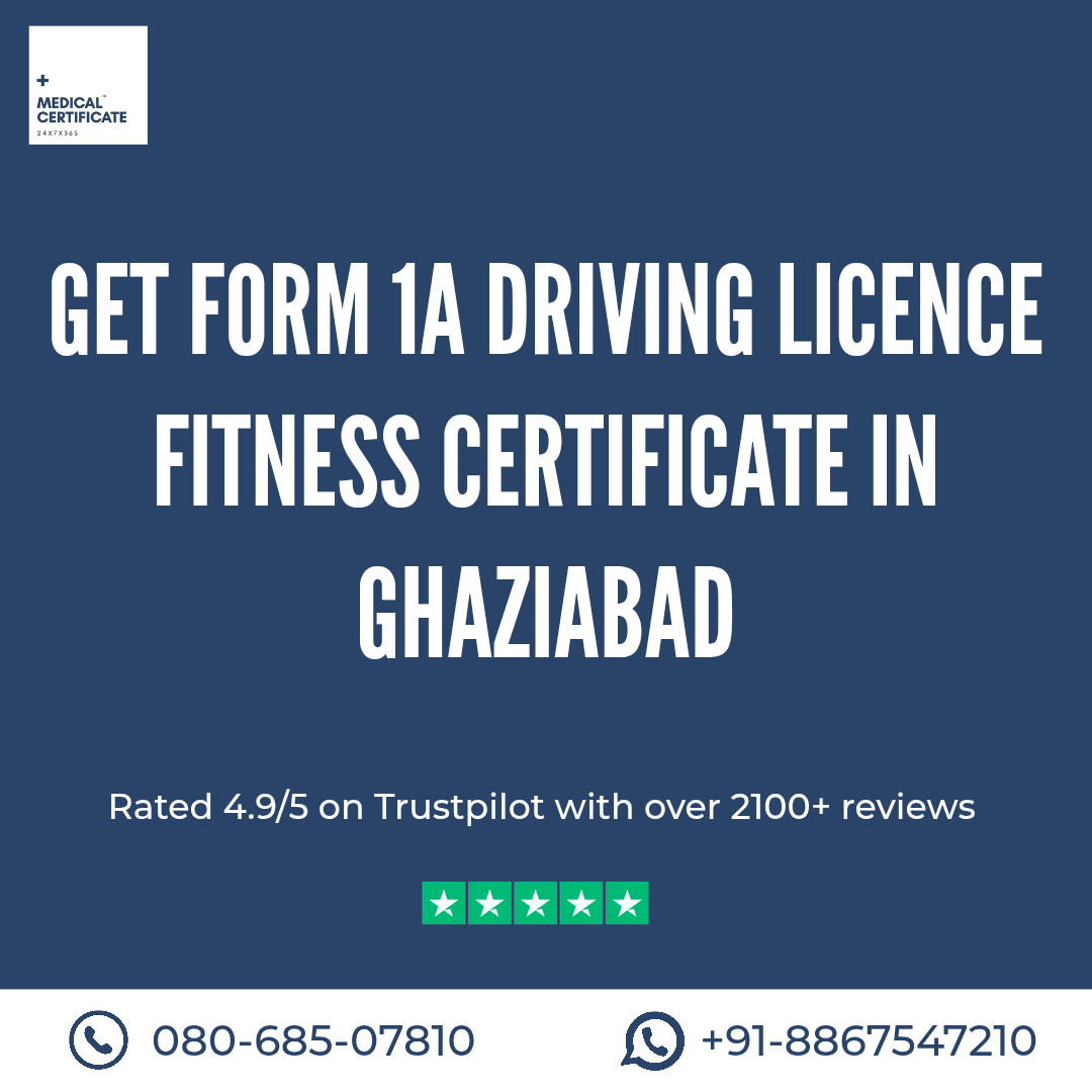 Form 1A Medical Certificate Online in Ghaziabad From Regd Doctors