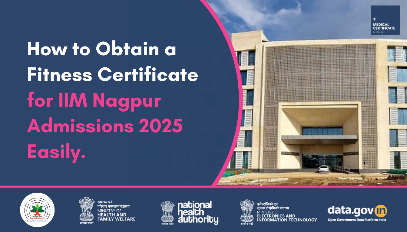 Medical Fitness Certificate for IIM Nagpur Admissions | Medical Certificate