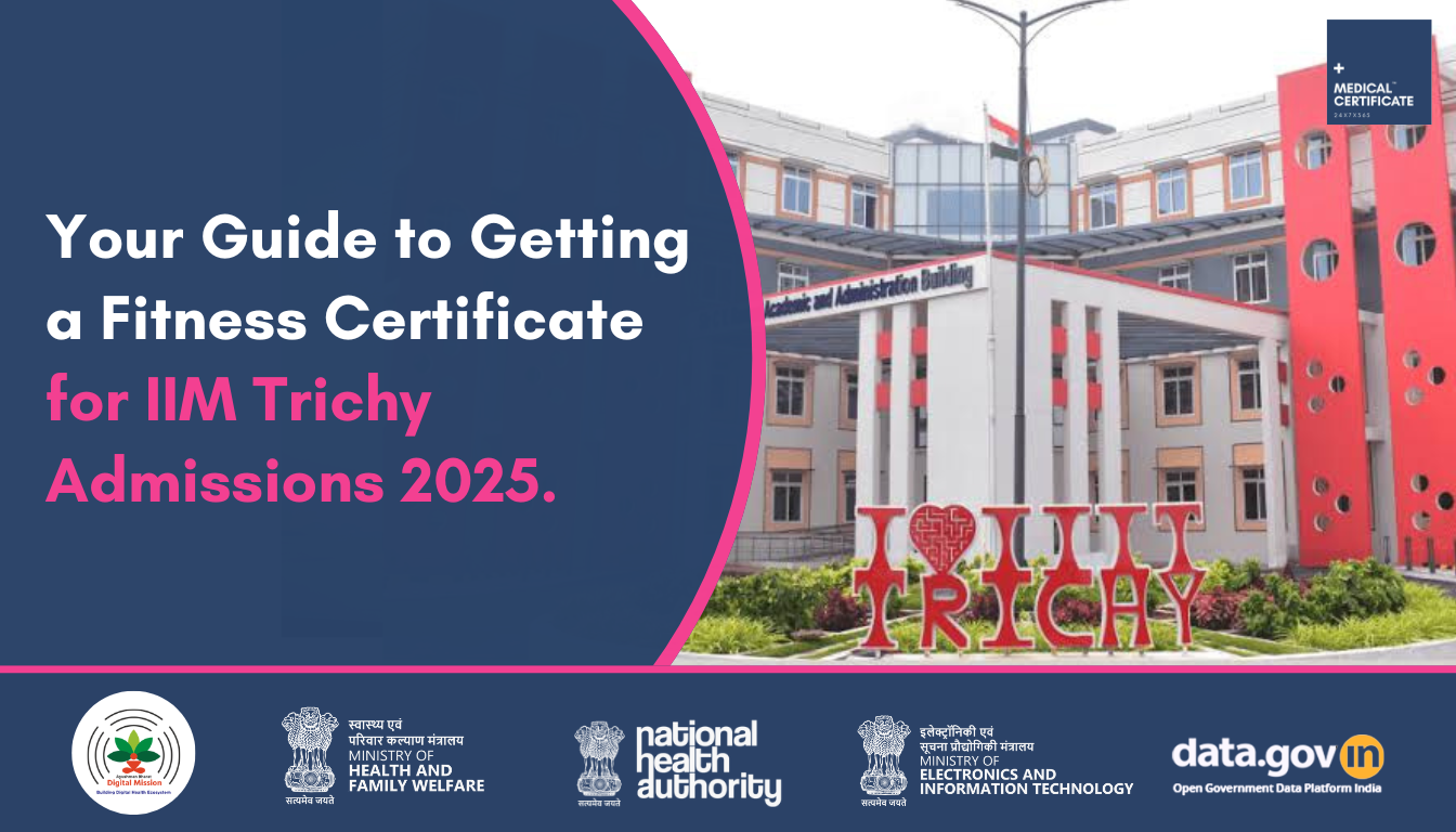 Medical Fitness Certificate for IIM Trichy Admissions | Medical Certificate