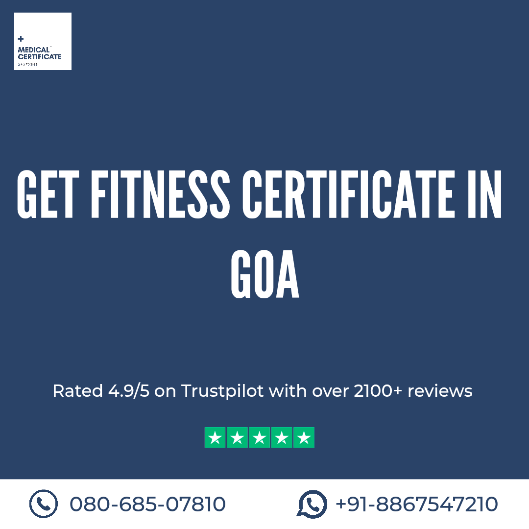 Get Medical Fitness Certificate in Goa in 30 Mins*