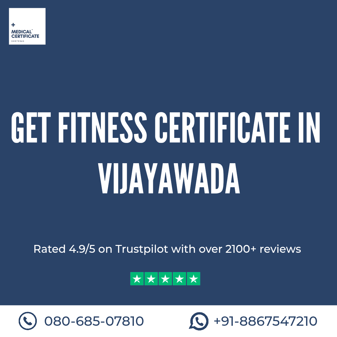 Get Fitness Certificate in Vijayawada in 30 Mins* | Doctor-Signed & Valid
