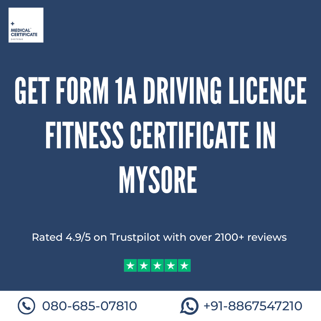 Get Form 1A Medical Certificate Online in Mysore | MedicalCertificate.in