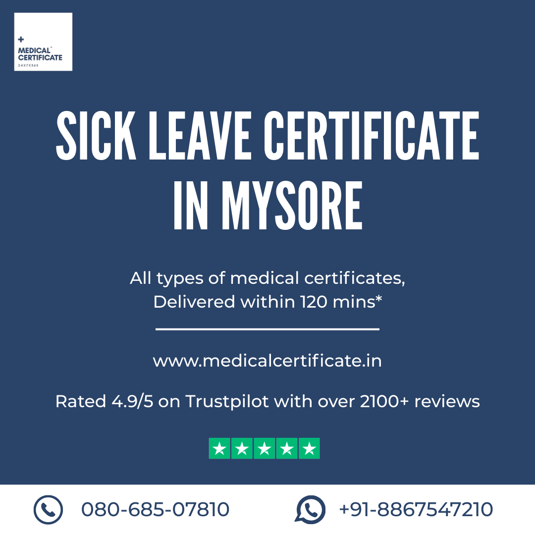 Get Sick Leave Certificate in Mysore in 30 Mins* | Doctor-Signed & Valid